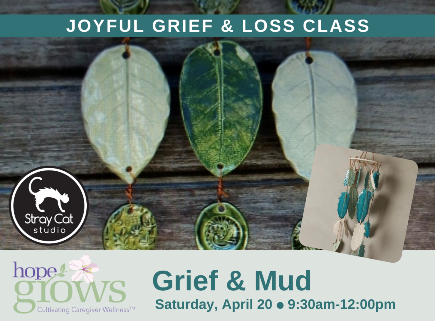 Joyful Grief & Loss Classes: Grief & Mud | Hope Grows